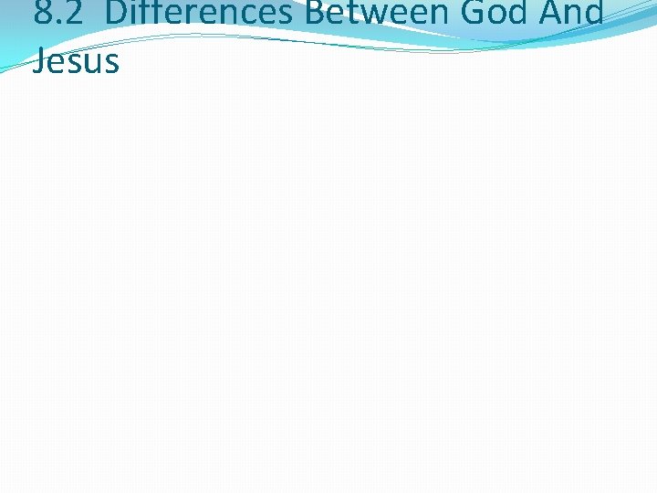 Bible Basics Study 8 The Nature Of Jesus