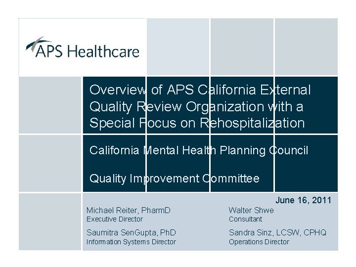 Overview of APS California External Quality Review Organization