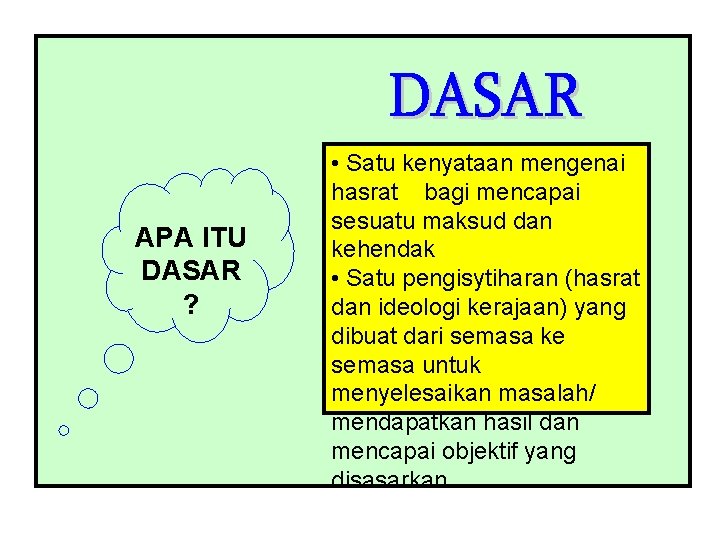 Unit 4 DASAR PEMBANGUNAN NEGARA APA ITU DASAR