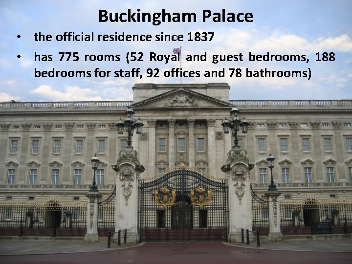 ROYAL RESIDENCES Categories of Residences 1 Unoccupied Royal
