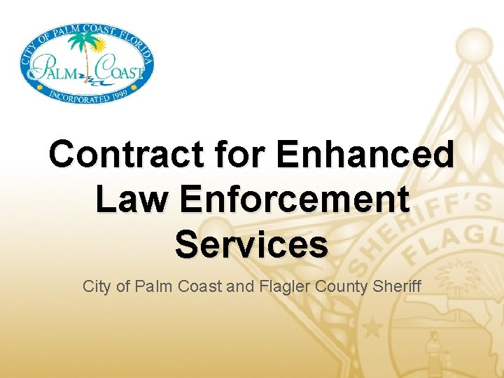 Contract for Enhanced Law Enforcement Services City of
