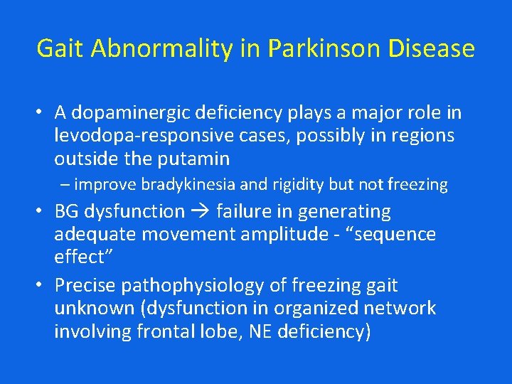 An Unusual Gait Abnormality Placing hands over head
