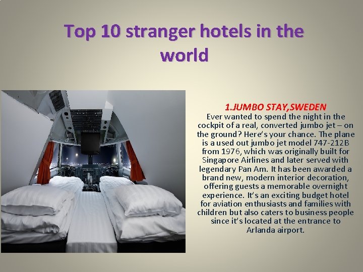 Top 10 stranger hotels in the world 1
