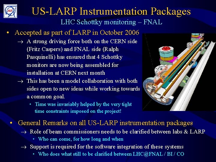 Critical Review of USLARP activities on accelerator systems