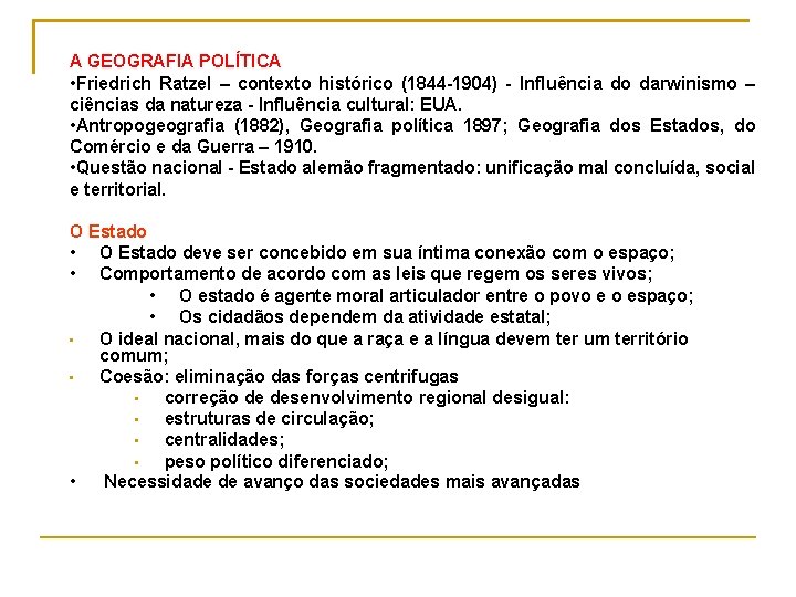 A GEOGRAFIA POLTICA Friedrich Ratzel contexto histrico 1844