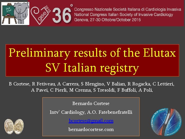 Preliminary results of the Elutax SV Italian registry
