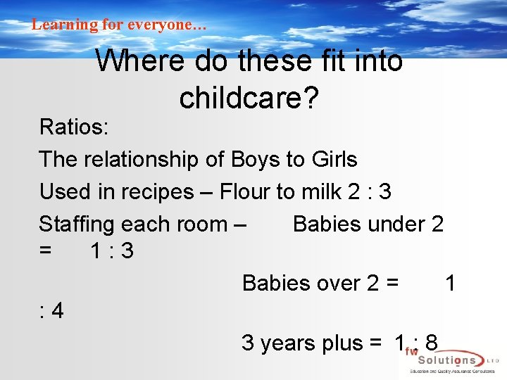 Learning for everyone Integrating Maths into Childcare Qualifications