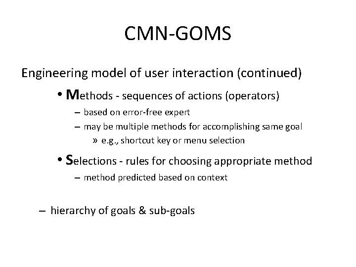 Evaluation Based on Cognitive Modeling Comparing Evaluation Methods