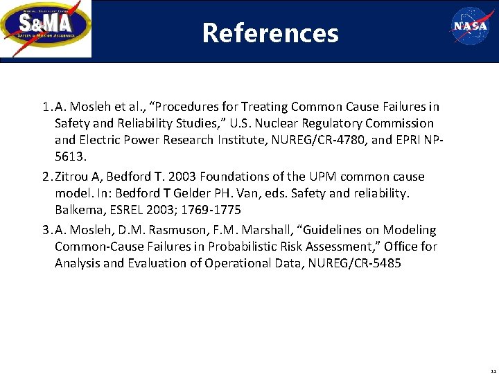 Common Cause Modeling Huntsville Society of Reliability Engineers