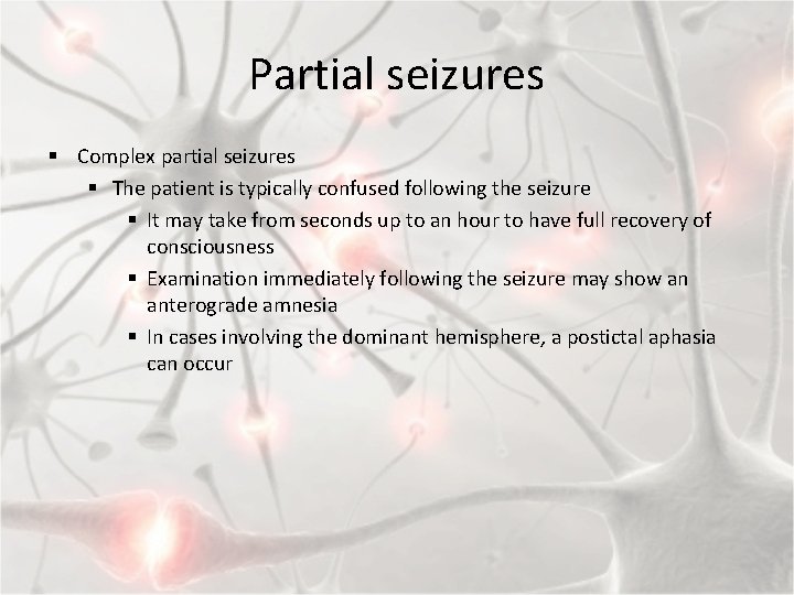 Seizures Presentation by Delin Wang Samir Patel Introduction