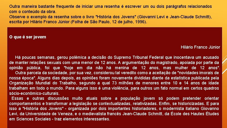 RESENHA CRTICA um texto que alm de resumir