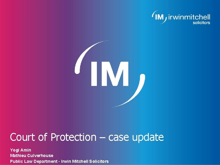 Court of Protection case update Yogi Amin Mathieu