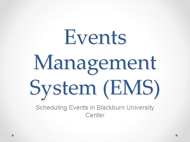 Events Management System EMS Scheduling Events in Blackburn
