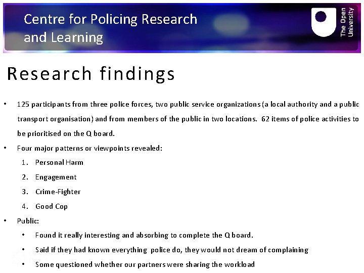 Centre for Policing Research and Learning Understanding public