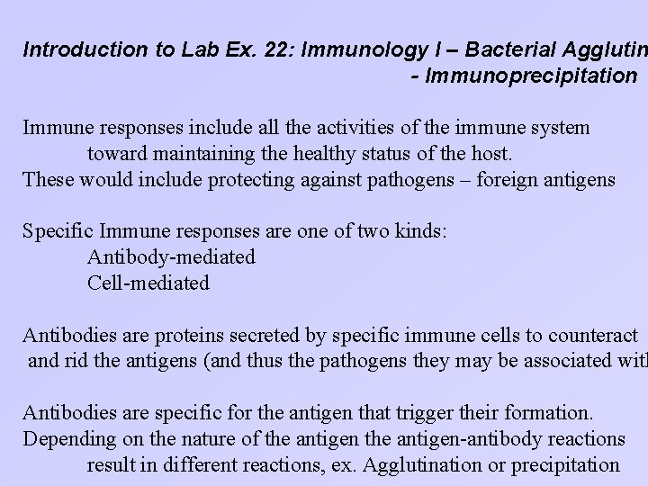 Introduction to Lab Ex 22 Immunology I Bacterial