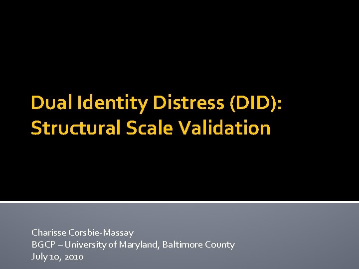Dual Identity Distress DID Structural Scale Validation Charisse