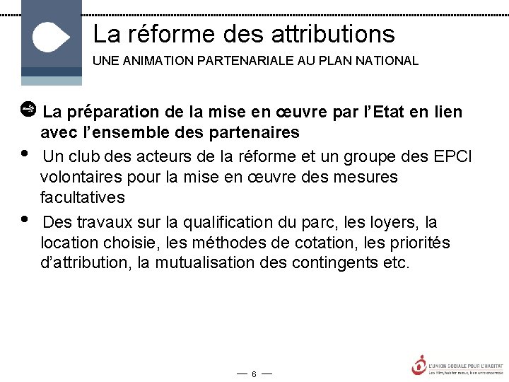 Rforme de la demande et des attributions Les