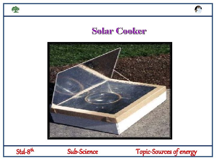 SubScience Std8 th Topic 10 Sources of energy