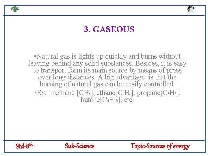 SubScience Std8 th Topic 10 Sources of energy