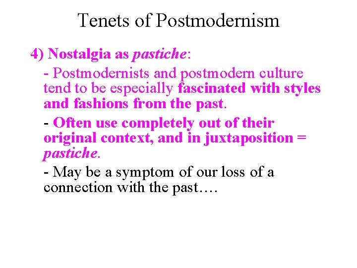 Introducing POSTMODERNISM Tenets of Postmodernism 1 Extreme selfreflexivity