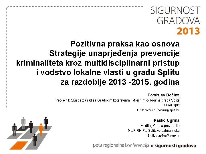 Pozitivna praksa kao osnova Strategije unaprjeenja prevencije kriminaliteta