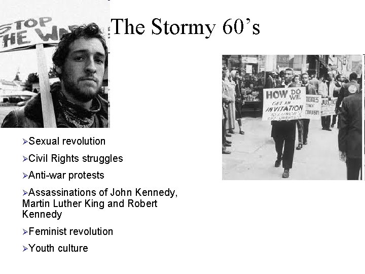 The Stormy 60s Sexual Civil revolution Rights struggles