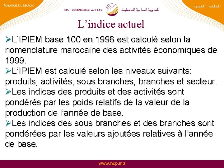 DIRECTION DE LA STATISTIQUE lindice de la production