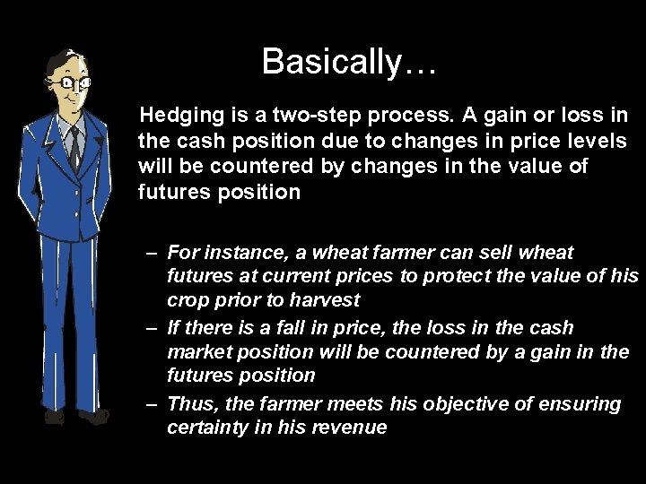Hedging in commodities markets By Prof Simply Simple