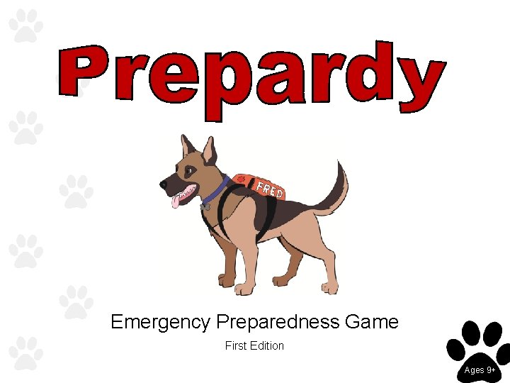 Emergency Preparedness Game First Edition Ages 9 Prepardy