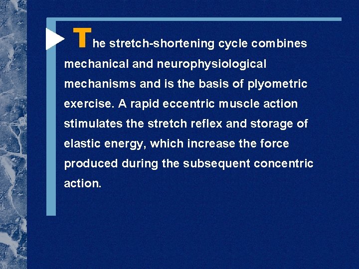 CHAPTER Plyometric Training 19 Chapter Outline Plyometric mechanics