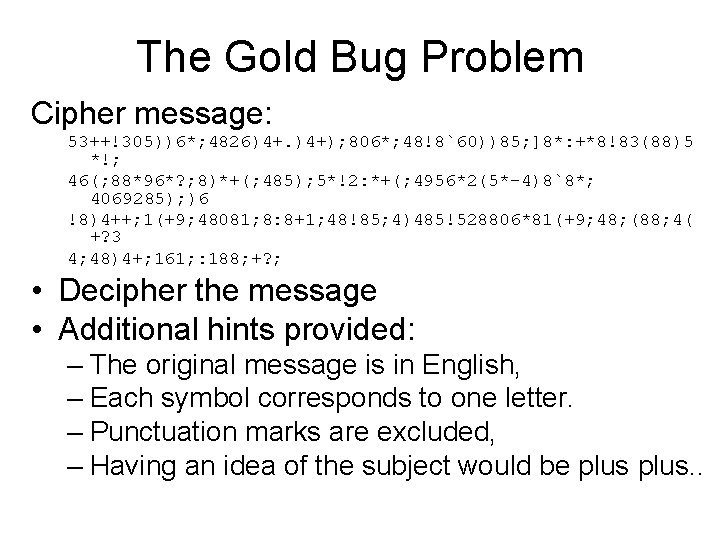 Classic Cryptology Modified version by Dr M Sakalli