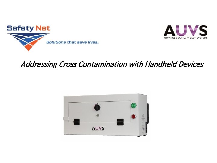 Addressing Cross Contamination with Handheld Devices Small Device
