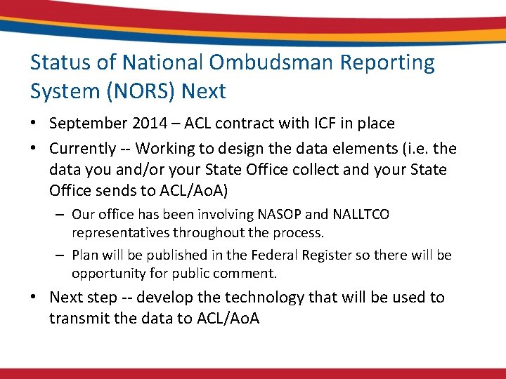 Federal Updates Presented by Becky A Kurtz Director