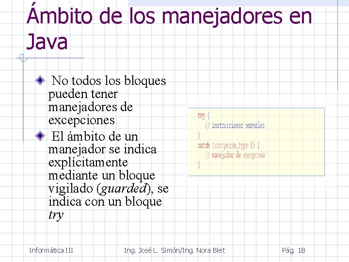 Excepciones Informtica III Objetivos Ver modelos de excepciones
