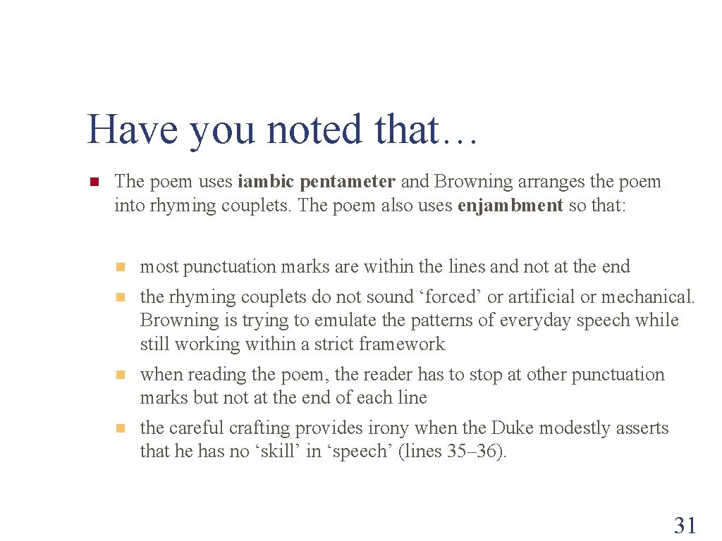 My Last Duchess Robert Browning What do all