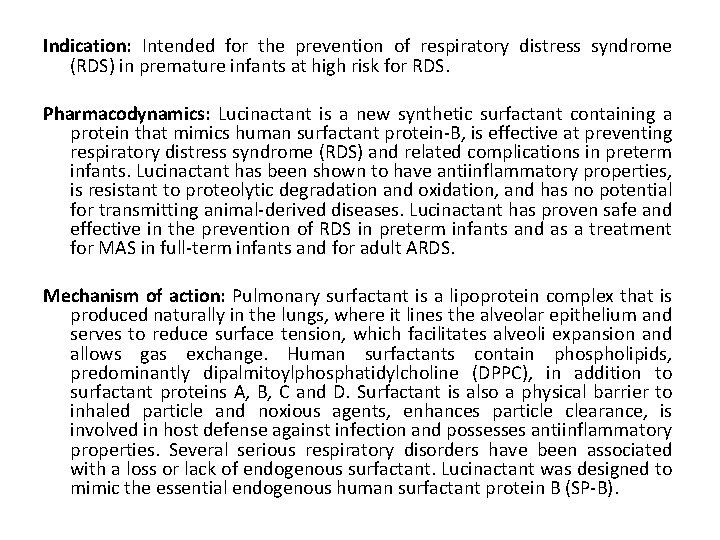 Lucinactant DB ID DB 04897 Molecular weight 2470