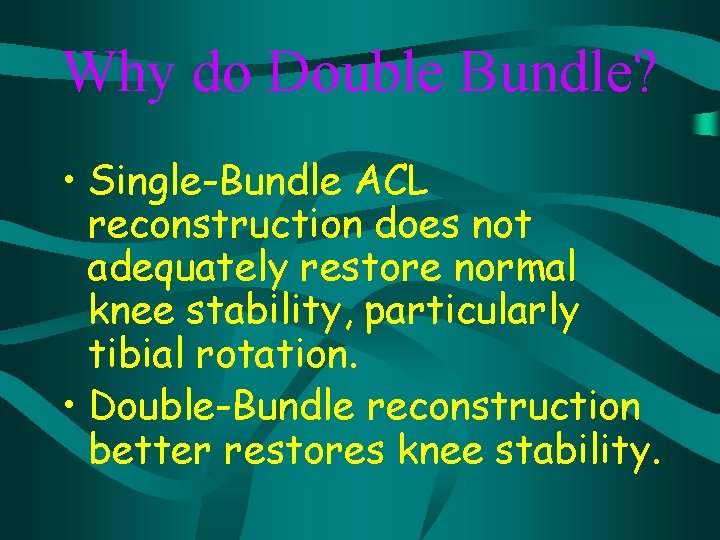 ACL Reconstruction Double Bundle VS Single Bundle Reconstruction