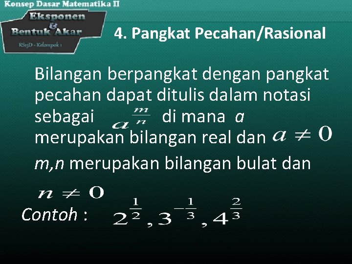EKSPONEN PERPANGKATAN 1 Pangkat Bulat Positif Definisi Jika