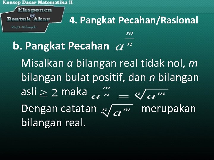EKSPONEN PERPANGKATAN 1 Pangkat Bulat Positif Definisi Jika
