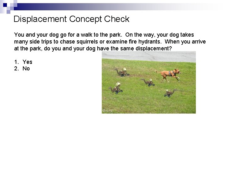 1 Dimensional Motion Copyright by Holt Rinehart and