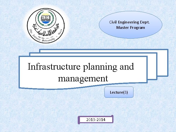 Civil Engineering Dept Master Program Infrastructure planning and