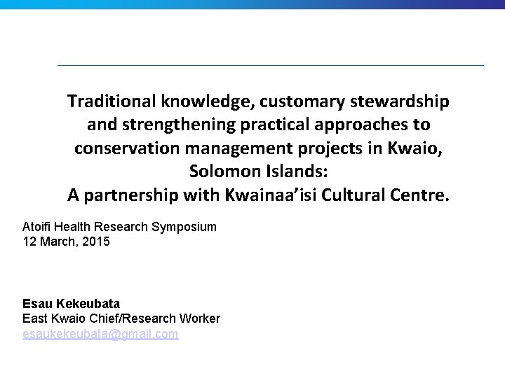 Traditional knowledge customary stewardship and strengthening practical ...