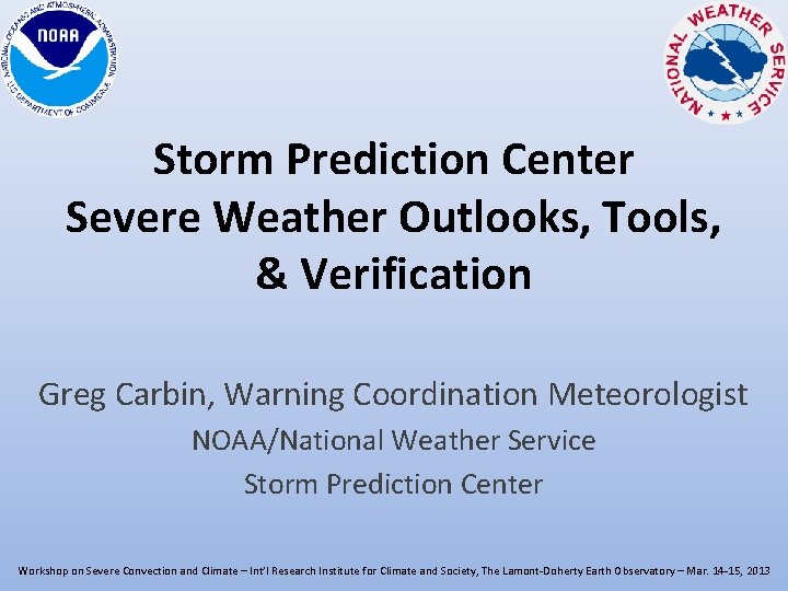 Storm Prediction Center Severe Weather Outlooks Tools Verification