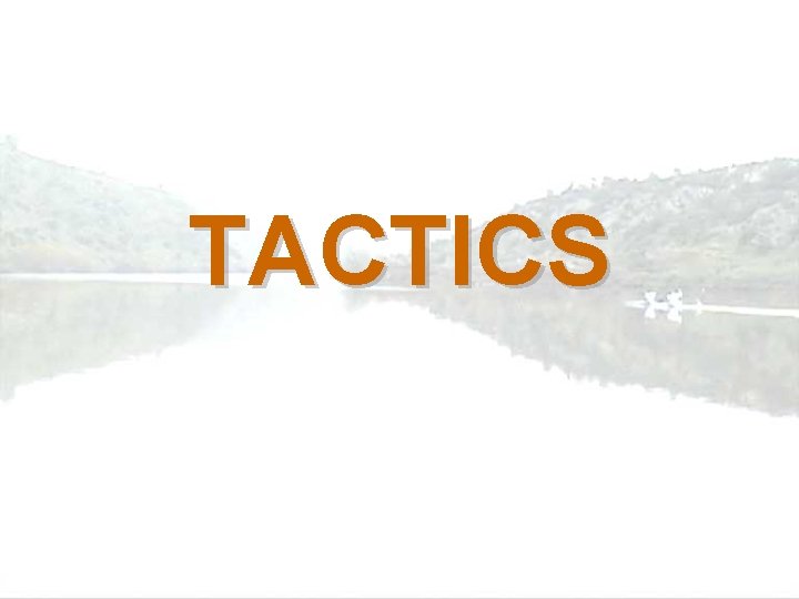 INTRODUCTION TO MARATHON RACING TACTICS PRINCIPLES Be assertive