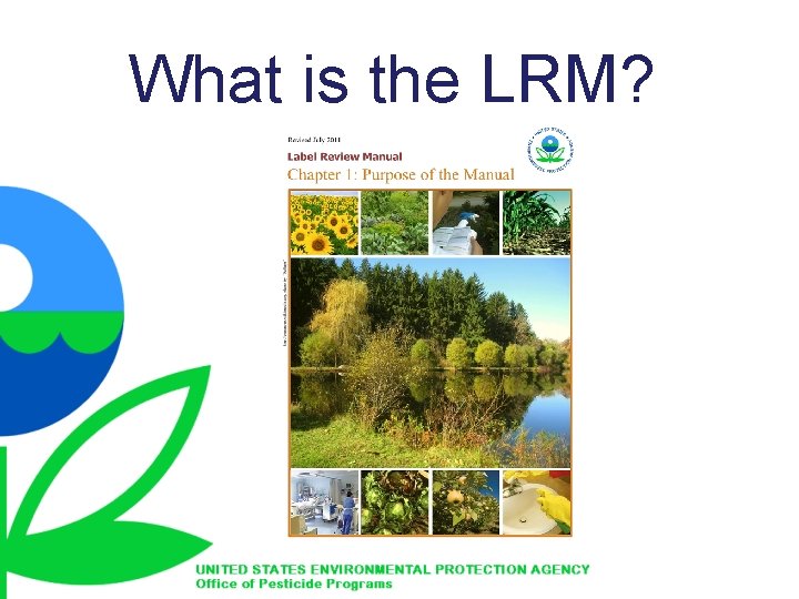 EPAs Label Review Manual Update Chapter 10 Worker