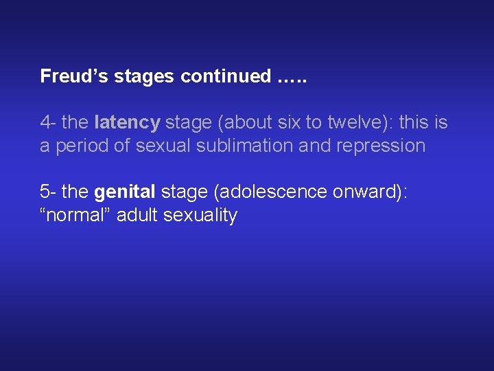 Freuds Theory of Psychosexual Development The id or