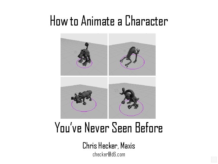 How to Animate a Character Youve Never Seen