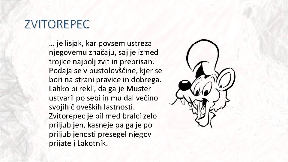 STRIP Strip je zgodba prikazana z zaporedjem slik