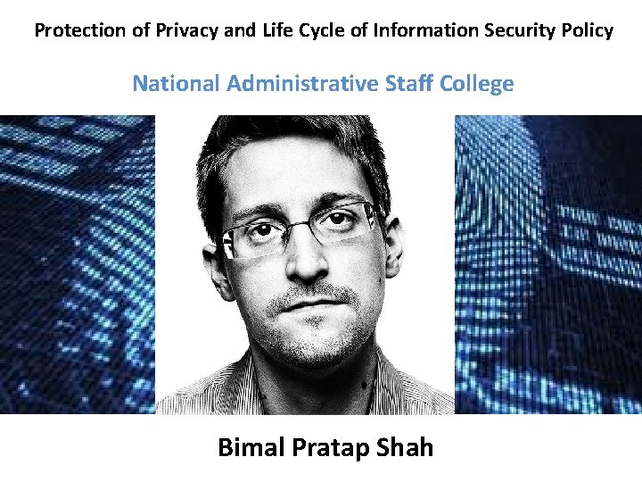 Protection of Privacy and Life Cycle of Information