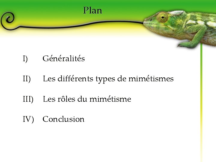 Le Mimtisme chez les animaux BOURGAIN Antoine JAZE